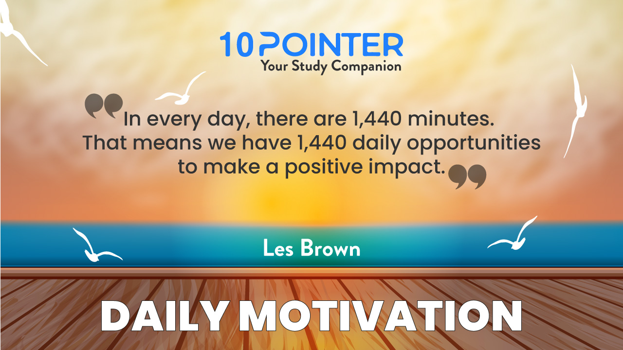Daily Motivation - In every day, there are 1,440 minutes. That means we ...