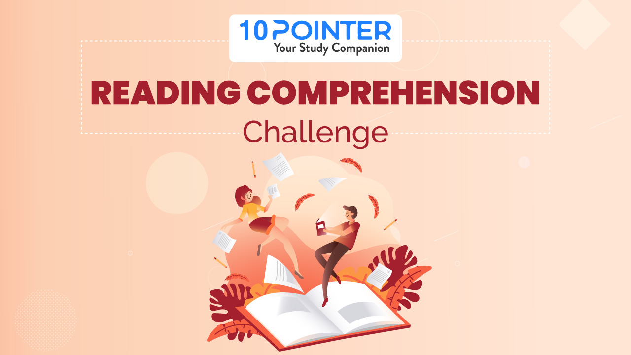 Reading Comprehension Challenge for Competitive Exams